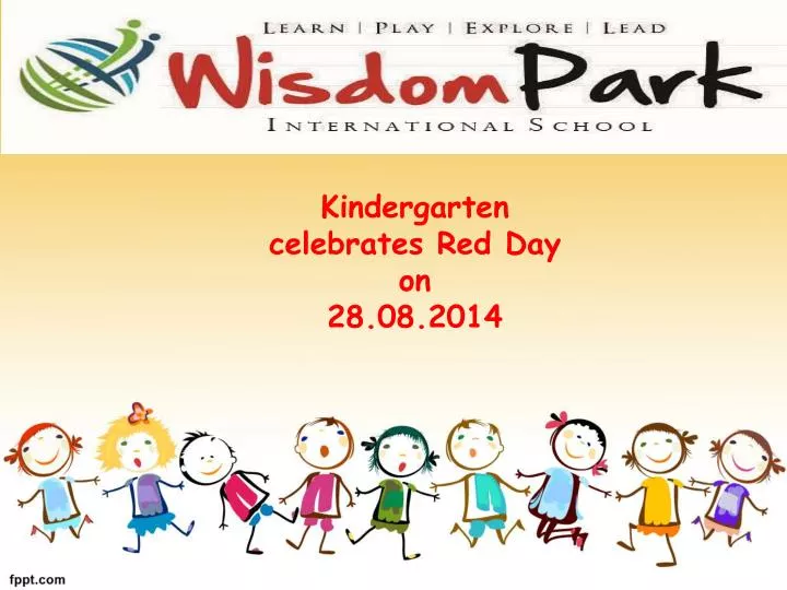 PPT - Kindergarten celebrates Red Day on 28.08.2014 PowerPoint ...