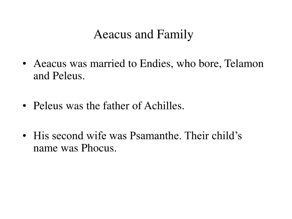 PPT - Greek: Aiakos, "bewailing" or "earth borne" PowerPoint ...