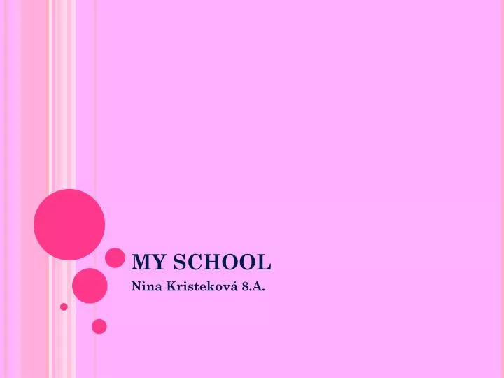 PPT - MY SCHOOL PowerPoint Presentation, free download - ID:6232009