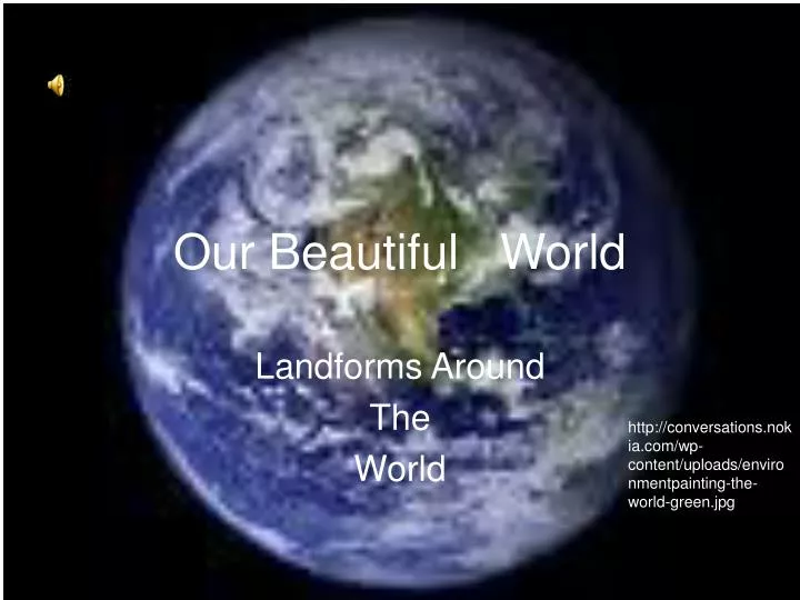 PPT - Our Beautiful World PowerPoint Presentation, free download - ID ...