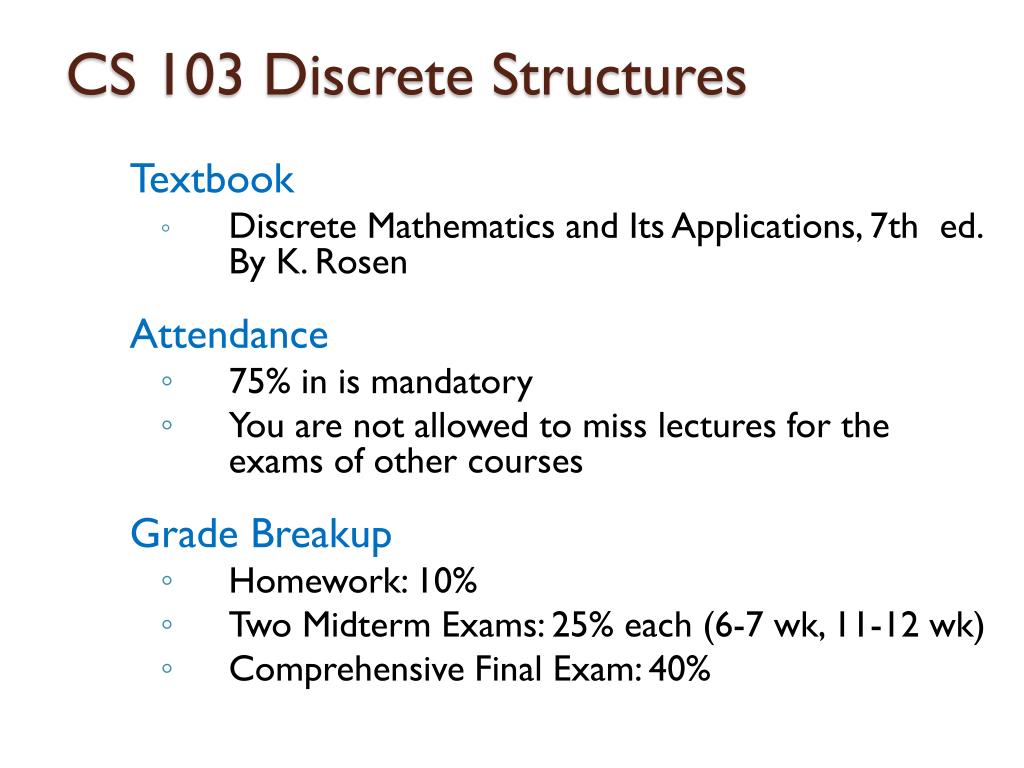 PPT CS 103 Discrete Structures Lecture 01 Introduction Logic And