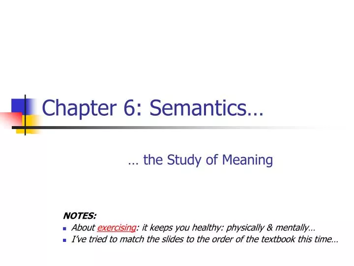PPT - Chapter 6: Semantics… PowerPoint Presentation, free download - ID ...