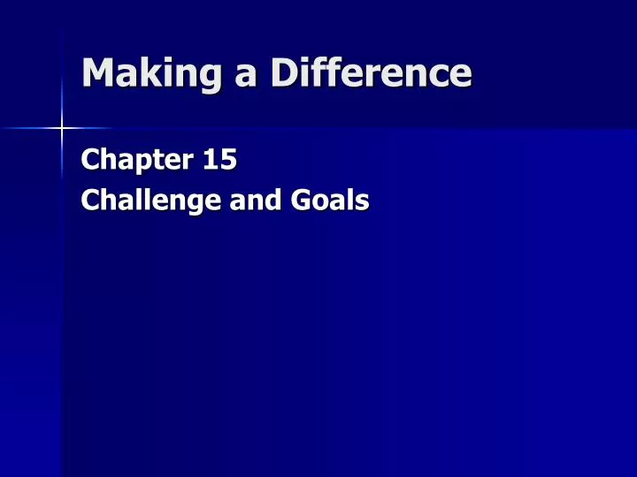 PPT - Making a Difference PowerPoint Presentation, free download - ID:6234559