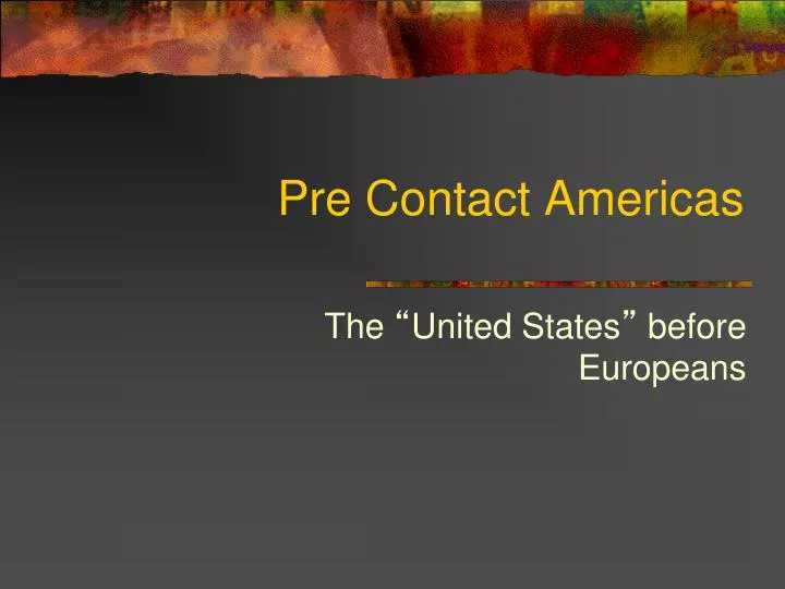 PPT - Pre Contact Americas PowerPoint Presentation, free download - ID ...