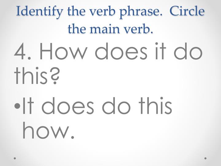 PPT - Verb Phrases, Main Verb, and Helping Verbs PowerPoint ...