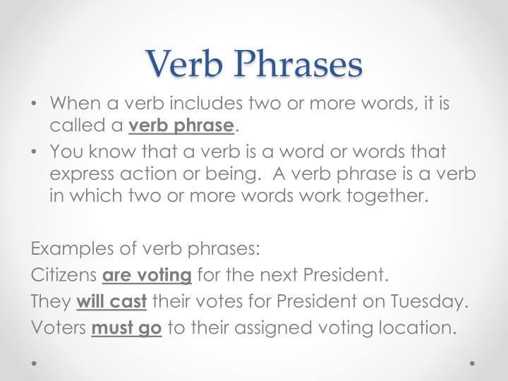 PPT - Verb Phrases, Main Verb, and Helping Verbs PowerPoint ...