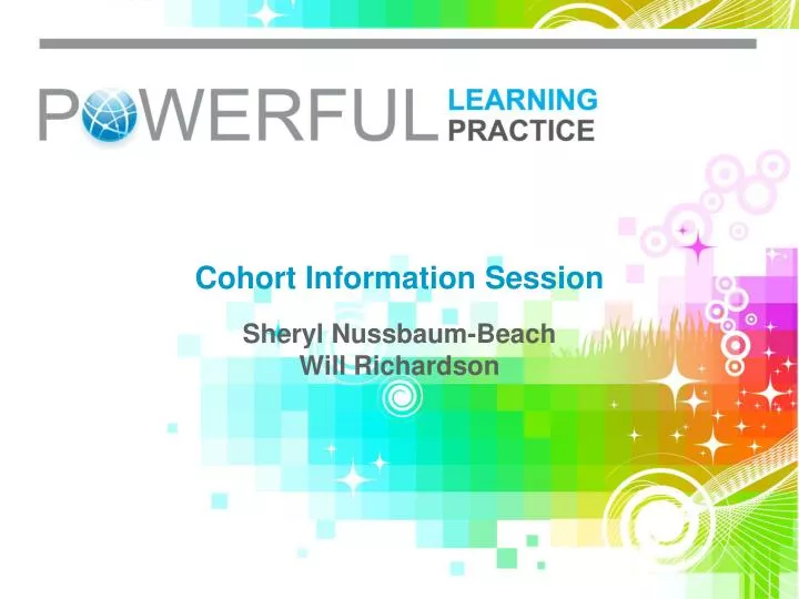 PPT - Cohort Information Session PowerPoint Presentation, free download ...