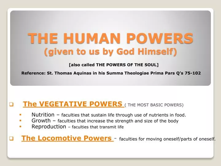 PPT - THE HUMAN POWERS (given to us by God Himself) PowerPoint ...