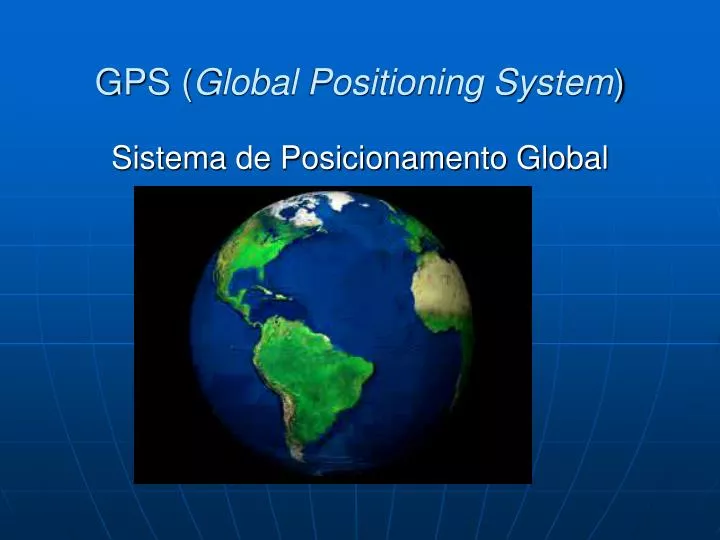 PPT - GPS ( Global Positioning System ) PowerPoint Presentation, free ...