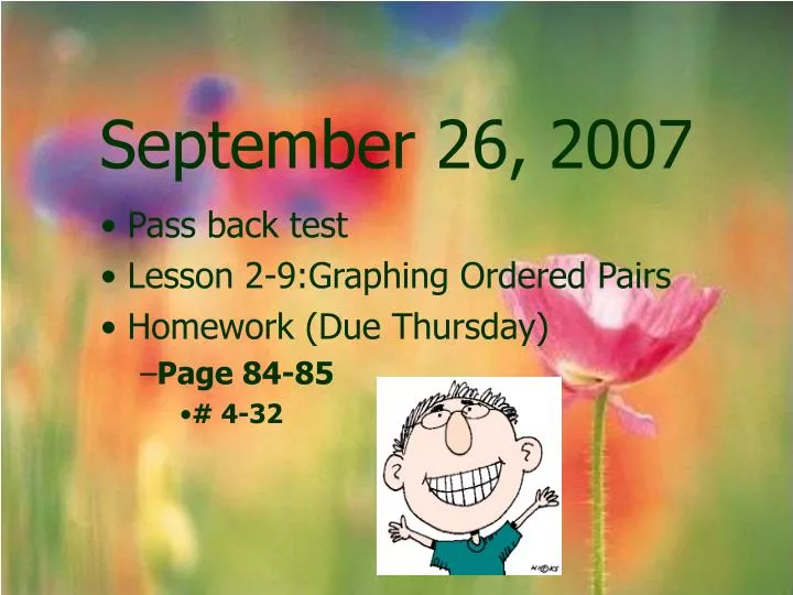 PPT - September 26, 2007 PowerPoint Presentation, free download - ID ...