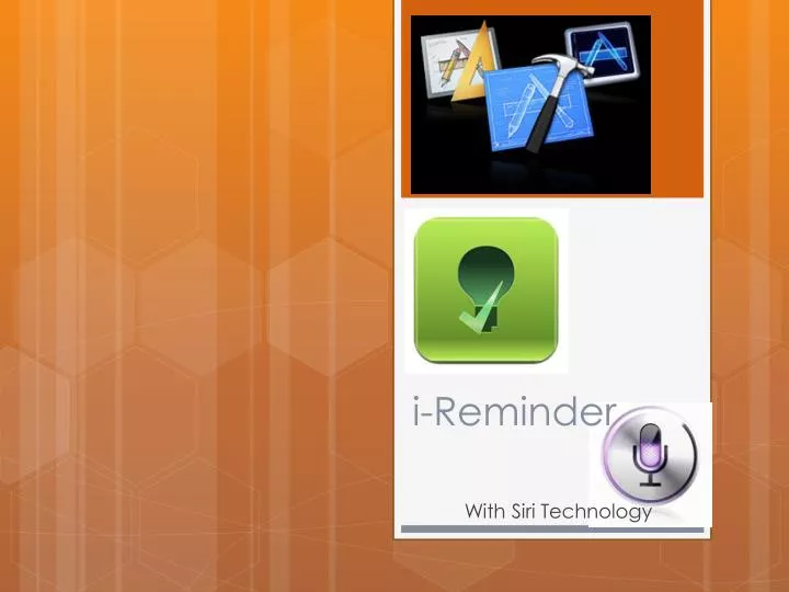 PPT - i -Reminder PowerPoint Presentation, free download - ID:6240975