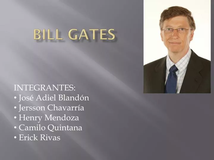 PPT - BILL GATES PowerPoint Presentation, free download - ID:6241549