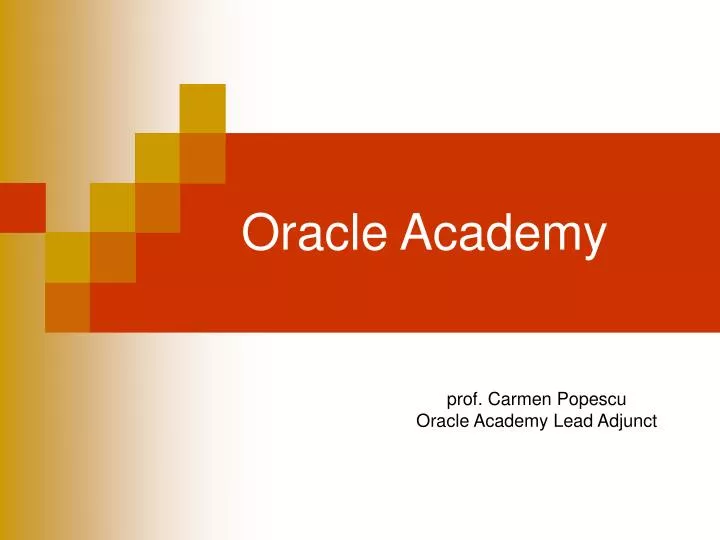 PPT - Oracle Academy PowerPoint Presentation, free download - ID:6241662