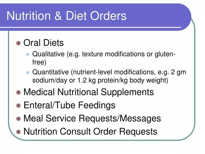 PPT - Nutrition & Diet Orders PowerPoint Presentation, free download - ID:6241877