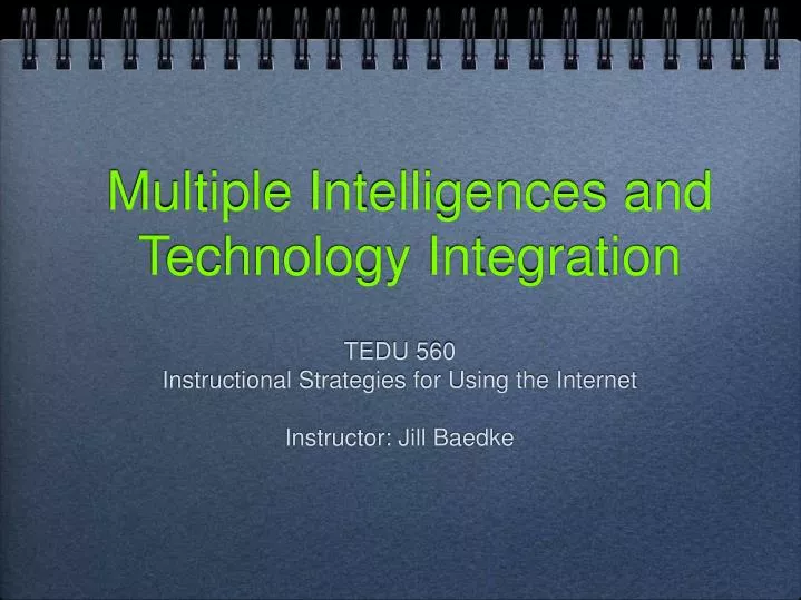 PPT - Multiple Intelligences and Technology Integration PowerPoint ...