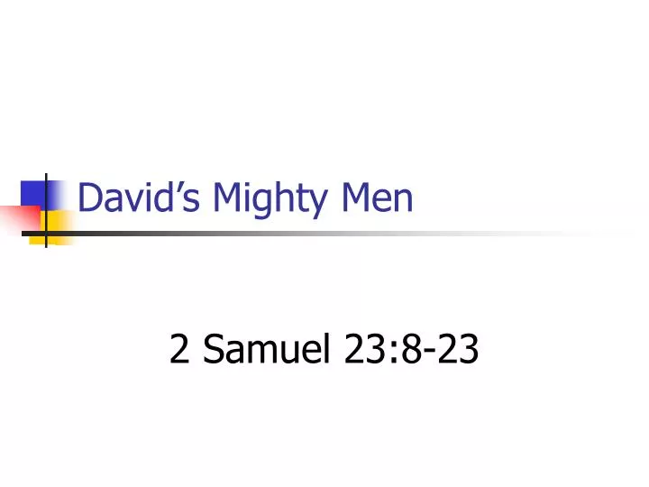 PPT - David’s Mighty Men PowerPoint Presentation, free download - ID ...
