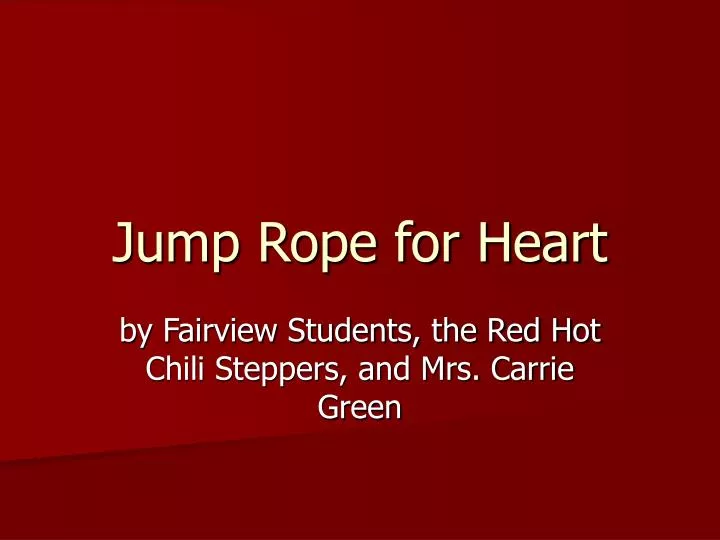 PPT - Jump Rope for Heart PowerPoint Presentation, free download - ID ...
