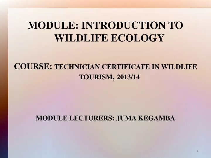 PPT - MODULE: INTRODUCTION TO WILDLIFE ECOLOGY PowerPoint Presentation ...