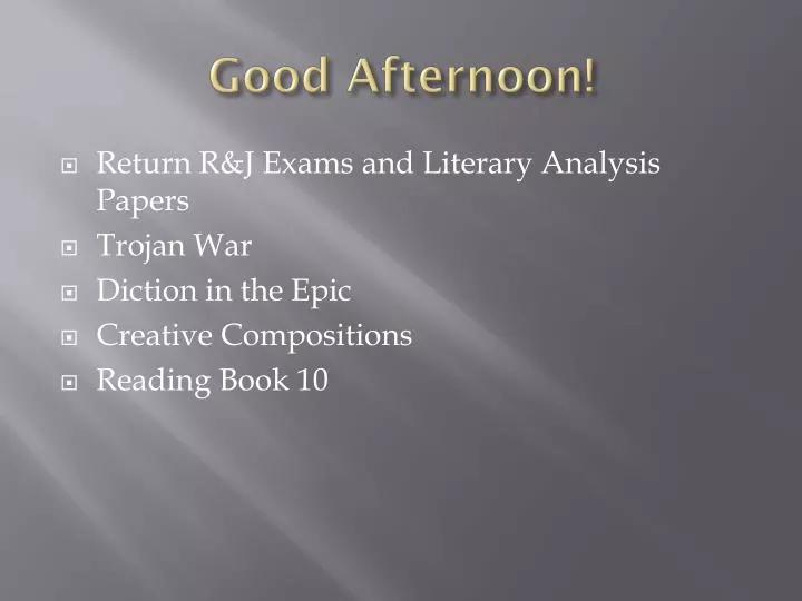 PPT - Good Afternoon! PowerPoint Presentation, free download - ID:6243096