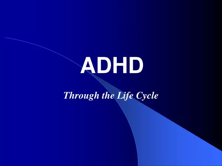 PPT - ADHD PowerPoint Presentation, free download - ID:6243114