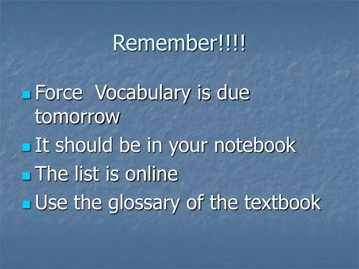 PPT - Remember!!!! PowerPoint Presentation, free download - ID:6245981