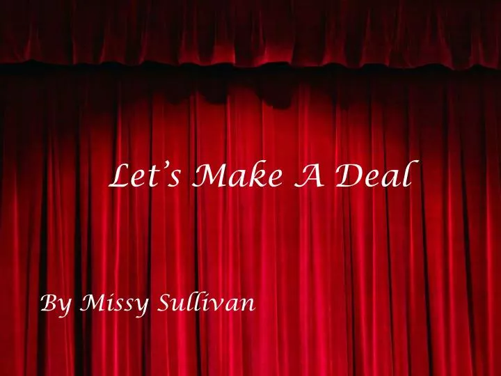 PPT - Let’s Make A Deal PowerPoint Presentation, free download - ID:6246260