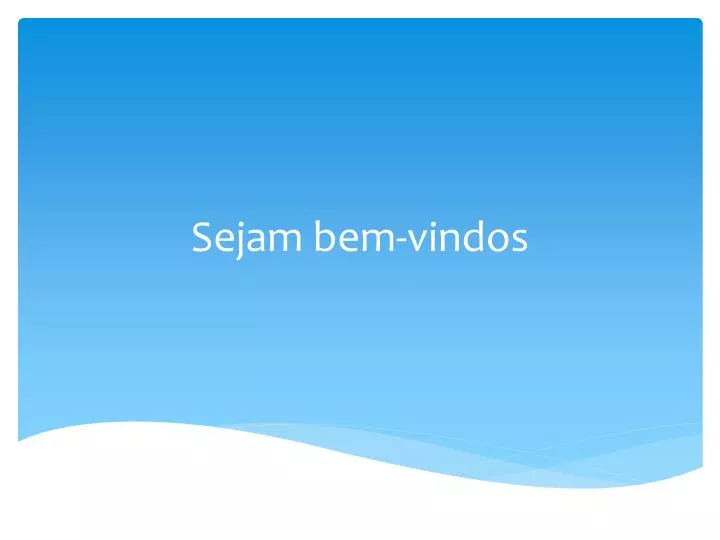 PPT - Sejam bem-vindos PowerPoint Presentation, free download - ID:6246344