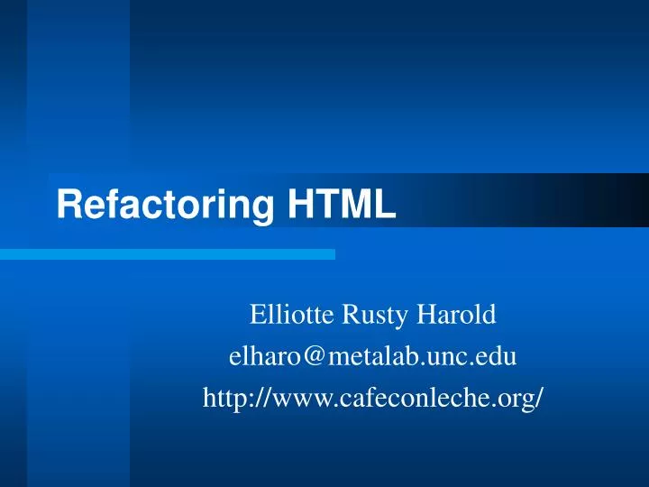 PPT - Refactoring HTML PowerPoint Presentation, free download - ID:6246612