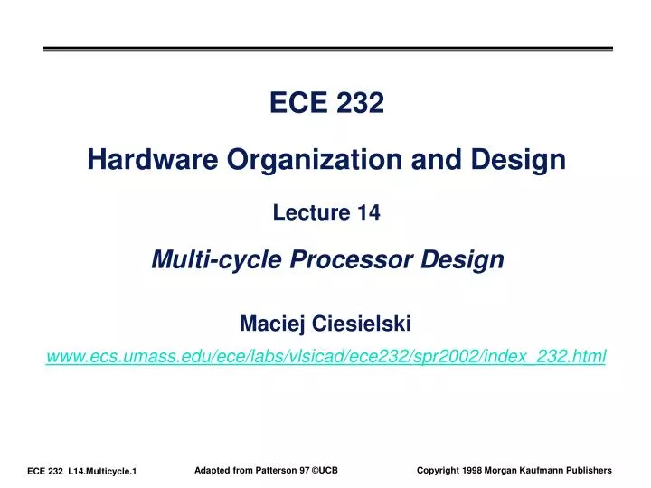 PPT - ECE 232 Hardware Organization and Design Lecture 14 Multi-cycle Processor Design ...