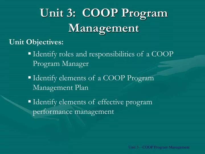 PPT - Unit 3: COOP Program Management PowerPoint Presentation, free ...