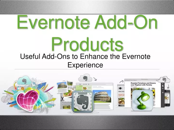 PPT - Evernote Add-On Products PowerPoint Presentation, free download ...
