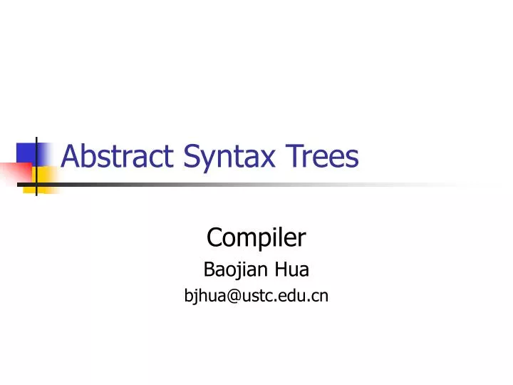 PPT - Abstract Syntax Trees PowerPoint Presentation, free download - ID:6247101