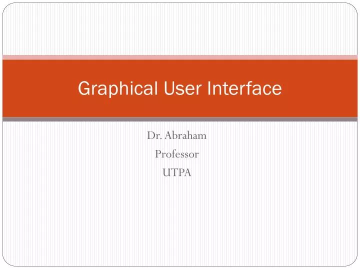 PPT - Graphical User Interface PowerPoint Presentation, free download ...