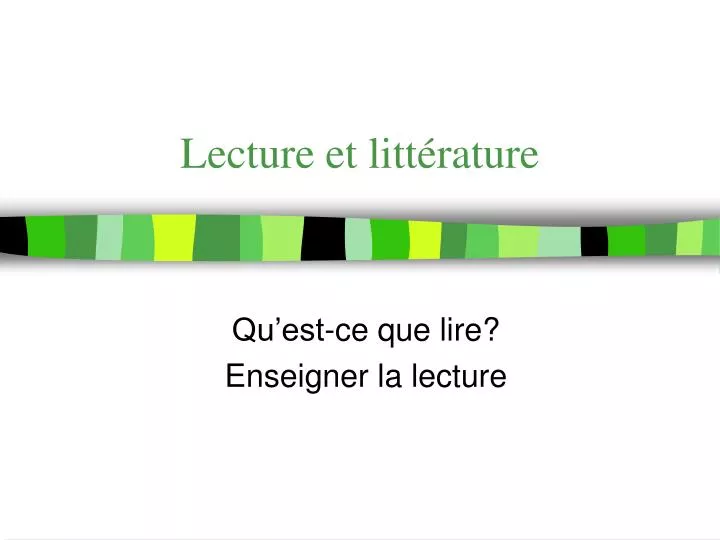 PPT - Lecture et littérature PowerPoint Presentation, free download ...