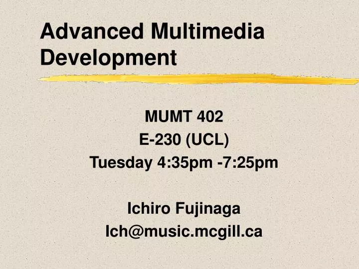 PPT - Advanced Multimedia Development PowerPoint Presentation, free ...