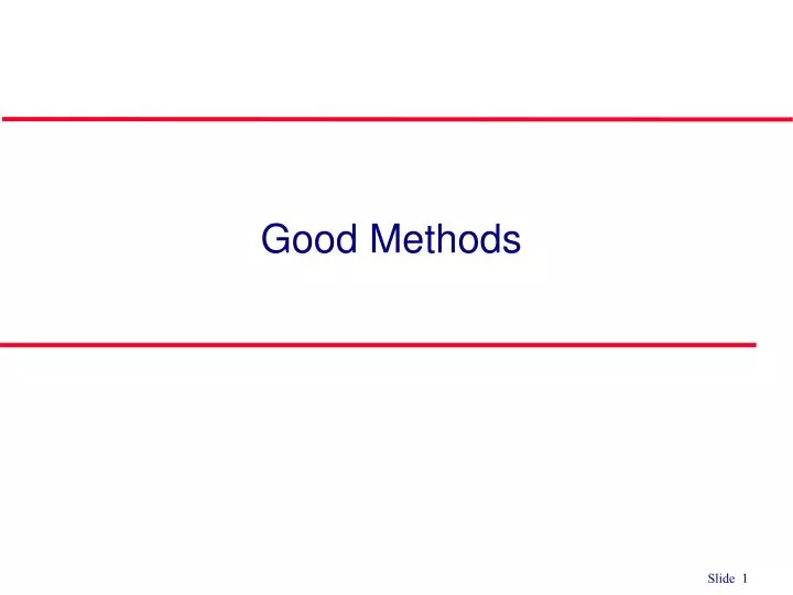 PPT - Good Methods PowerPoint Presentation, free download - ID:6248459