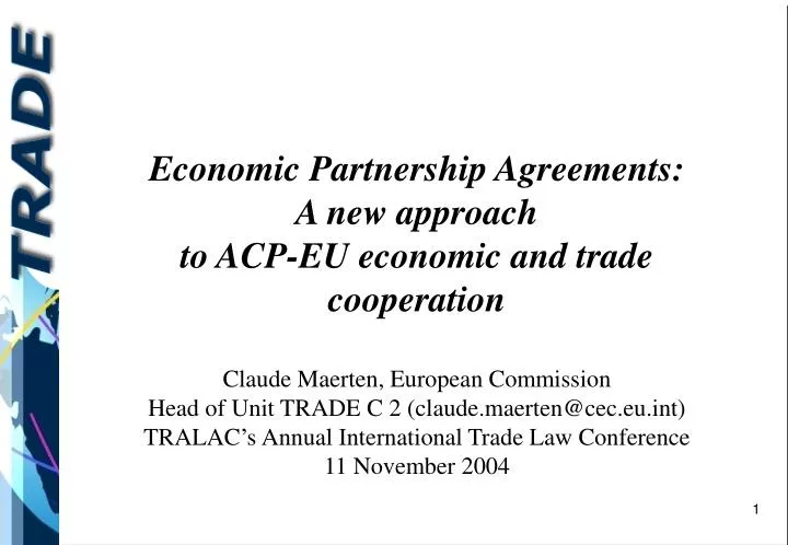 PPT - Economic Partnership Agreements: A new approach to ACP-EU ...