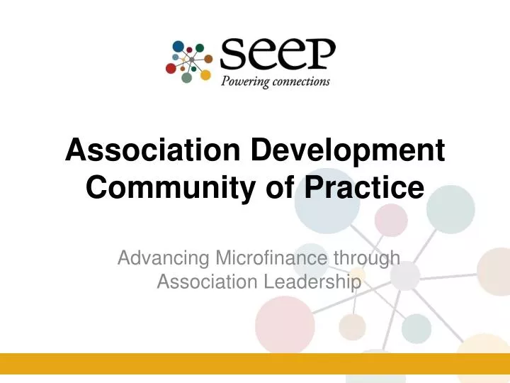 PPT - Association Development Community of Practice PowerPoint ...