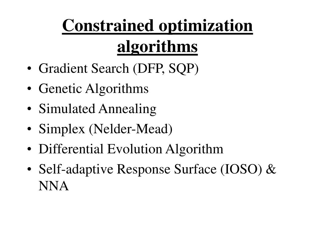 Ppt Constrained Optimization Algorithms Powerpoint Presentation Free