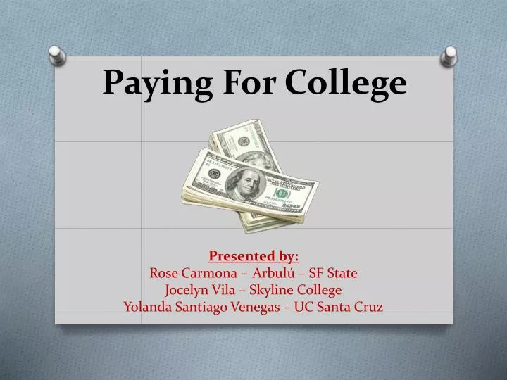 PPT - Paying For College PowerPoint Presentation, free download - ID ...