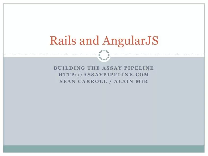 PPT - Rails and AngularJS PowerPoint Presentation, free download - ID:6252322