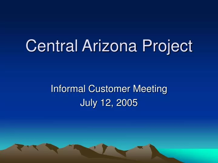 PPT - Central Arizona Project PowerPoint Presentation, free download ...