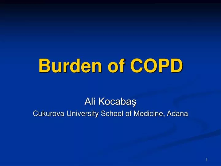 PPT - Burden of COPD PowerPoint Presentation, free download - ID:6255382