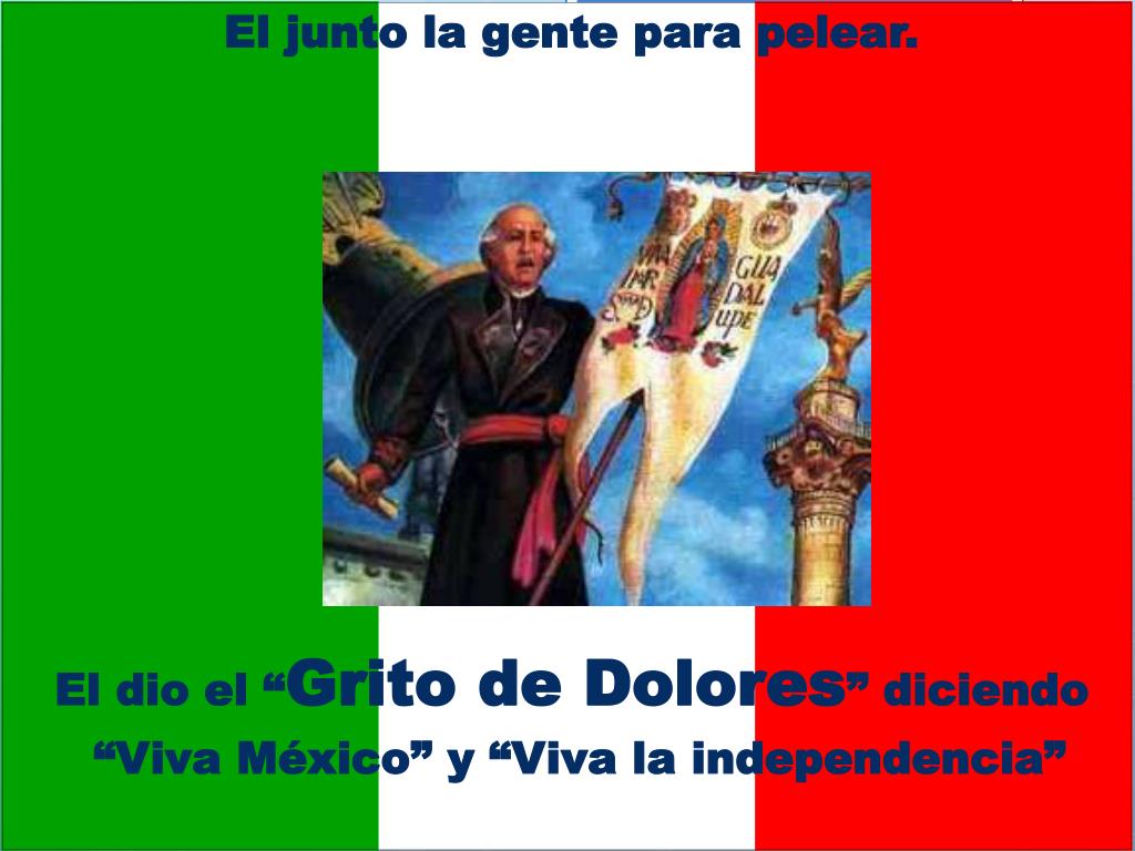 PPT - El Día de la Independencia de México PowerPoint Presentation ...
