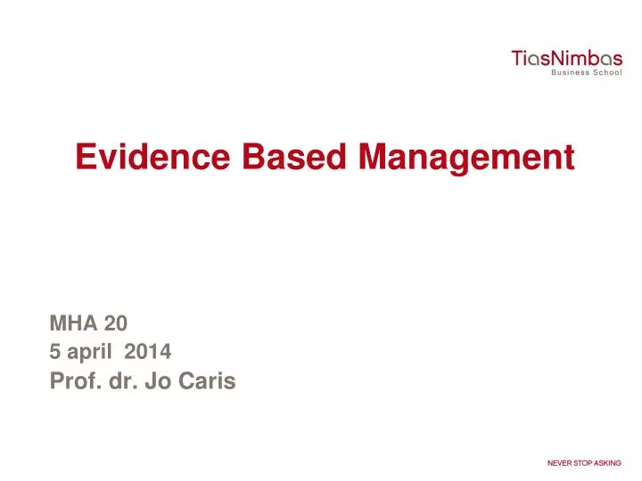 PPT - Evidence Based Management PowerPoint Presentation, free download ...
