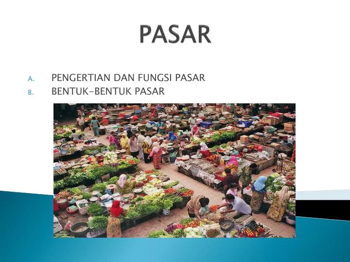 PPT - PASAR PowerPoint Presentation, free download - ID:6256321