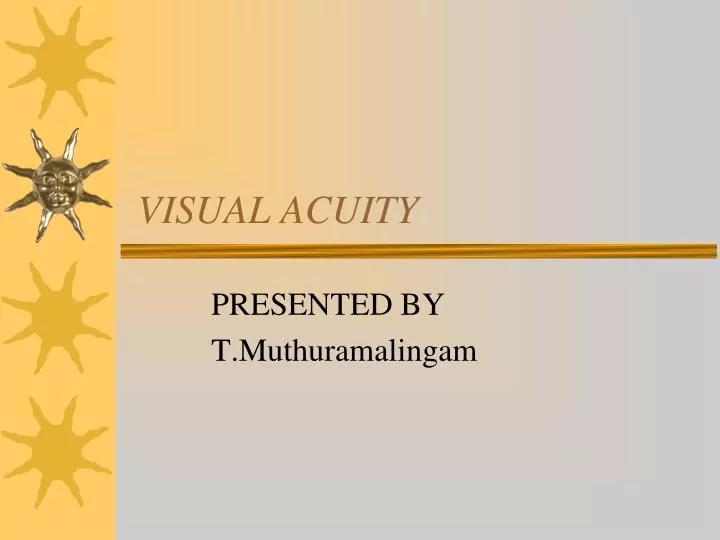 PPT - VISUAL ACUITY PowerPoint Presentation, free download - ID:6257700