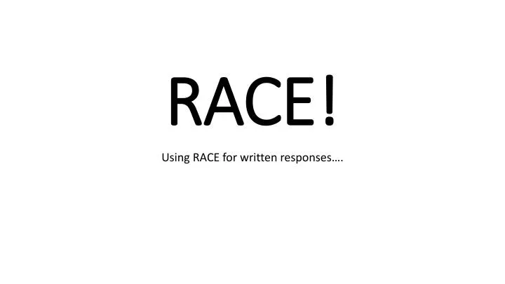 PPT - RACE! PowerPoint Presentation, free download - ID:6257730