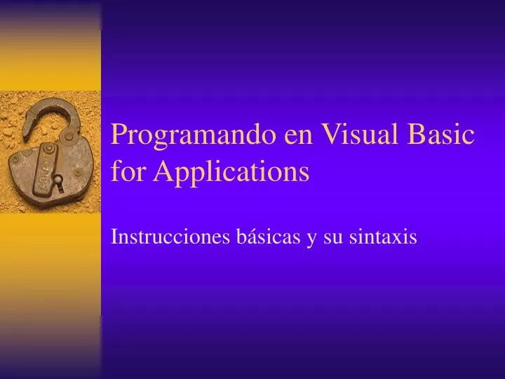 PPT - Programando en Visual Basic for Applications PowerPoint ...