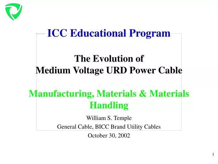 PPT - William S. Temple General Cable, BICC Brand Utility Cables ...